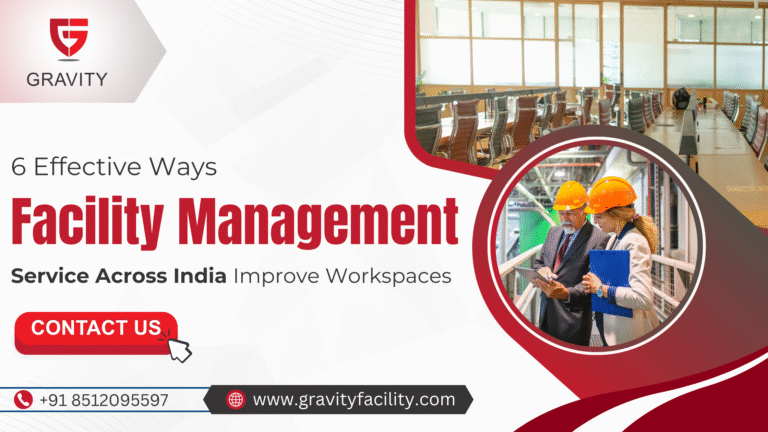 6 Ways Facility Management Services Improve Your Workspace